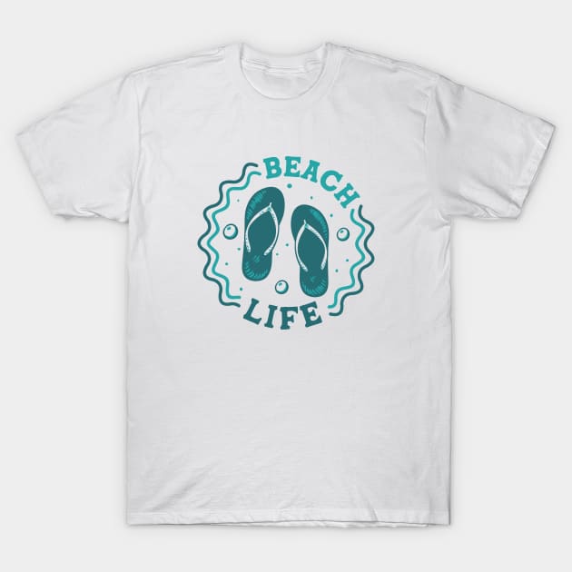 Beach Life Fun Summer Flip Flop Badge Beach Life T Shirt Teepublic